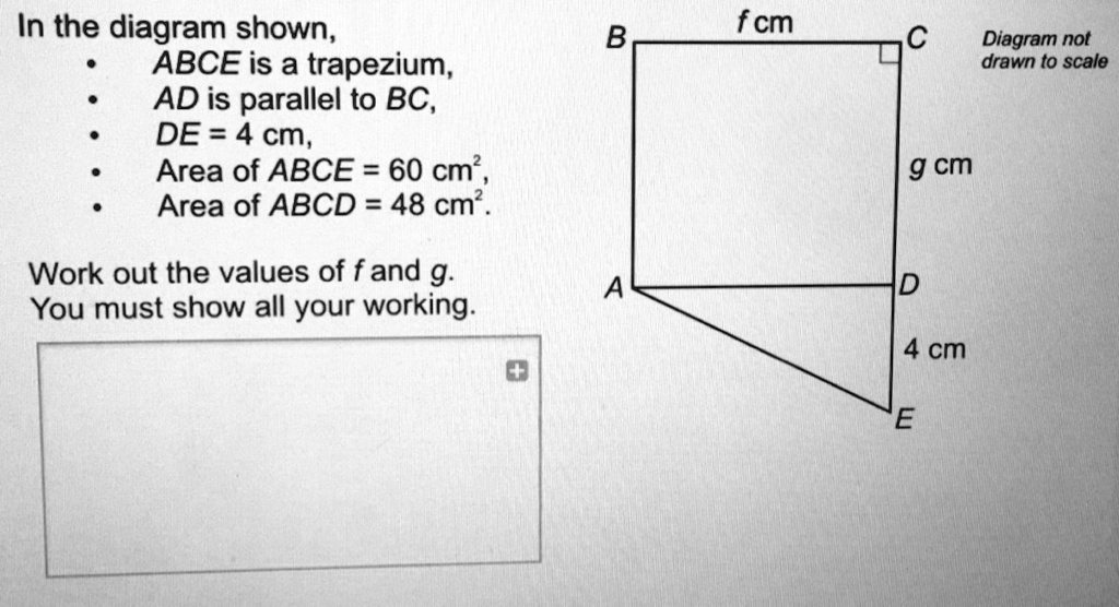 In the diagram shown, * ABCE is a trapezium, * AD is parallel to BC ...