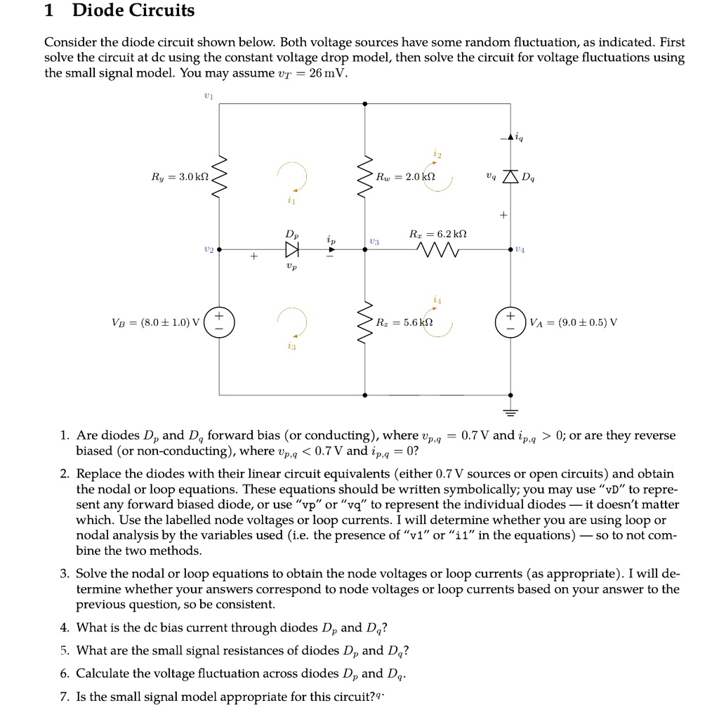 1 diode circuits consider the diode circuit shown below both voltage sources have some random ...