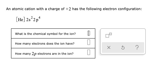 An atomic cation with charge of 2 has the following electron...