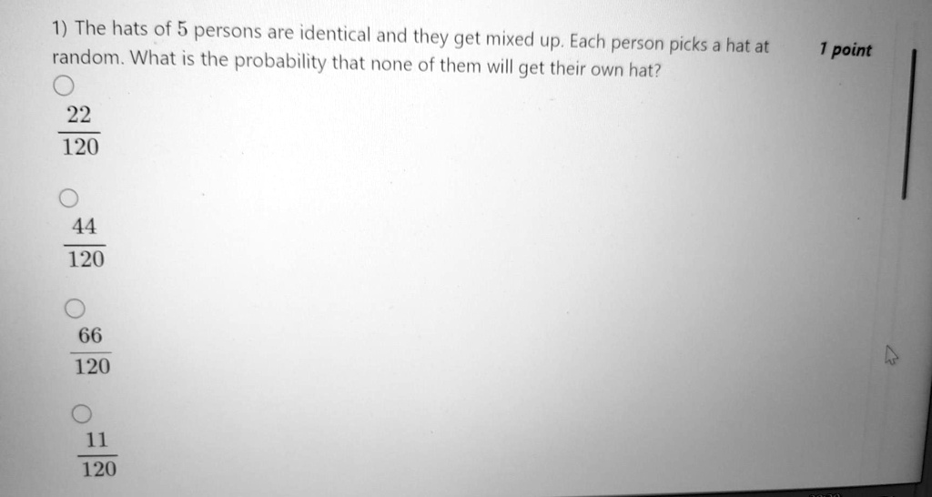 1 the hats of 5 persons are identical and they get mixed up each person ...