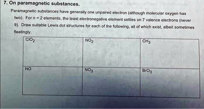 SOLVED: Texts: Draw a Lewis structure for each. 7. On paramagnetic ...