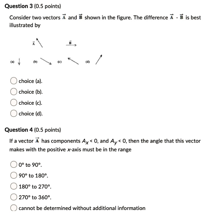 SOLVED: Question 3 (0.5 points) Consider two vectors ^ and E shown in the figure The difference ...