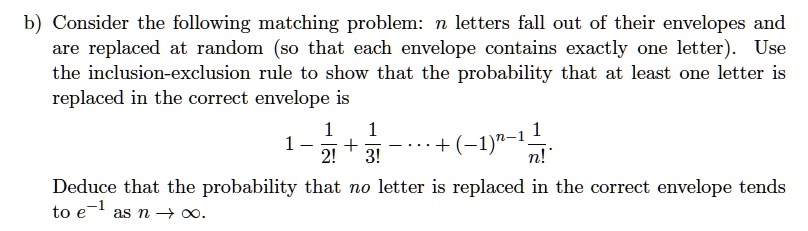 SOLVED: 6) Consider the following matching problem: letters fall out of ...