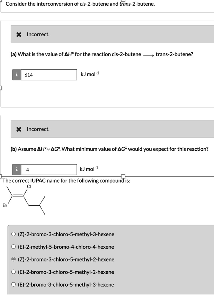 SOLVED: Consider the interconversion of cis-2-butene and trans-2-butene ...