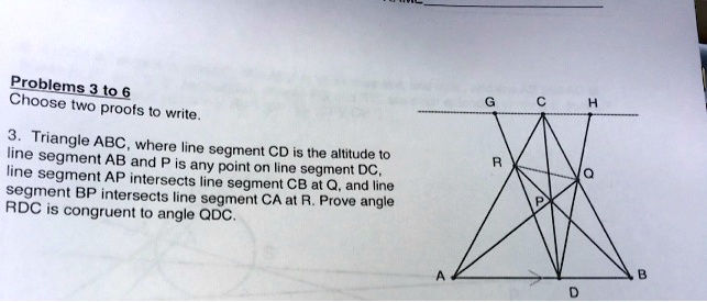 SOLVED: Problems: Choose two proofs to write Triangle line ABC where line segment CD is the ...
