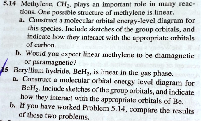 SOLVED: 5.14 Methylene, CHz, plays an important role in many reac ...