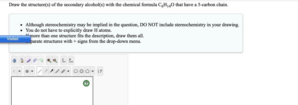 Draw the structure(s) of the secondary alcohol(s) with the chemical ...