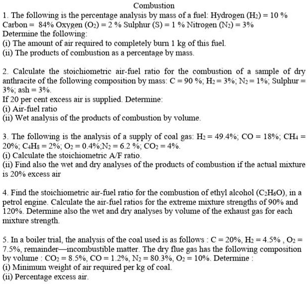 combustion 1the following is the percentage analysis by mass of a ...