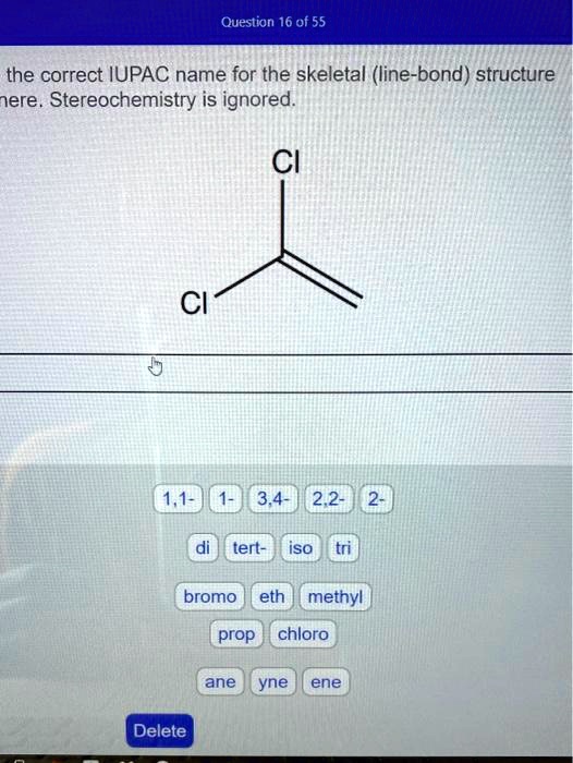 Question 16 of 55 the correct IUPAC name for the skeletal (line-bond) structure mere ...
