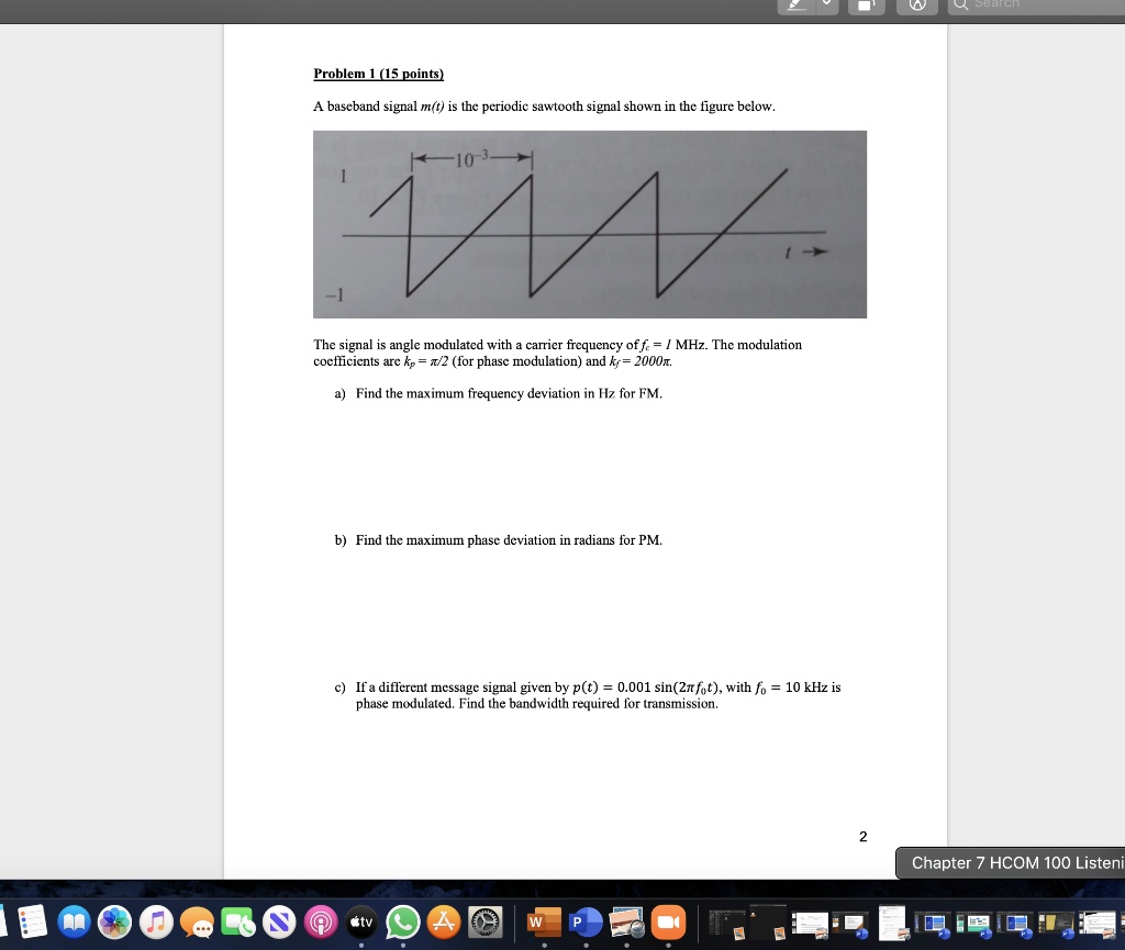 Problem 1 (15 points) A baseband signal m(t) is the periodic sawtooth ...
