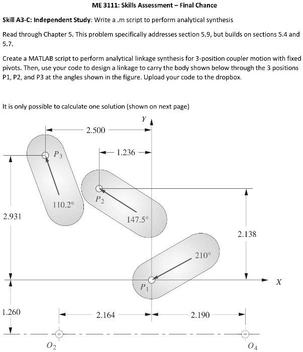 SOLVED: Create a MATLAB script to perform analytical linkage synthesis for 3-position coupler ...