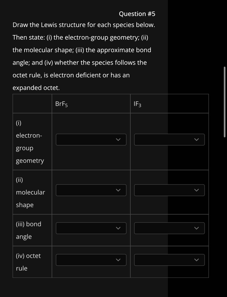 Question #5 Draw the Lewis structure for each species below. Then state ...