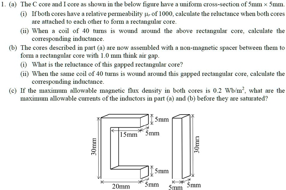 1. (a) The C core and I core as shown in the below figure have a ...