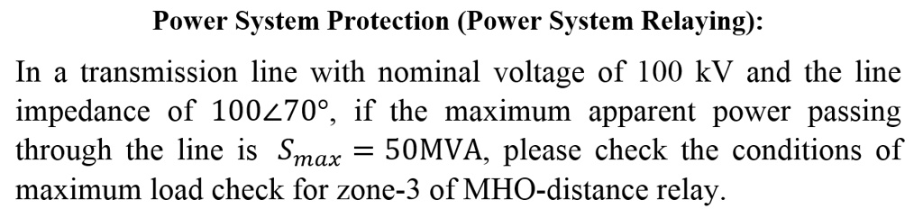 SOLVED: Power System Protection (Power System Relaying): In a ...