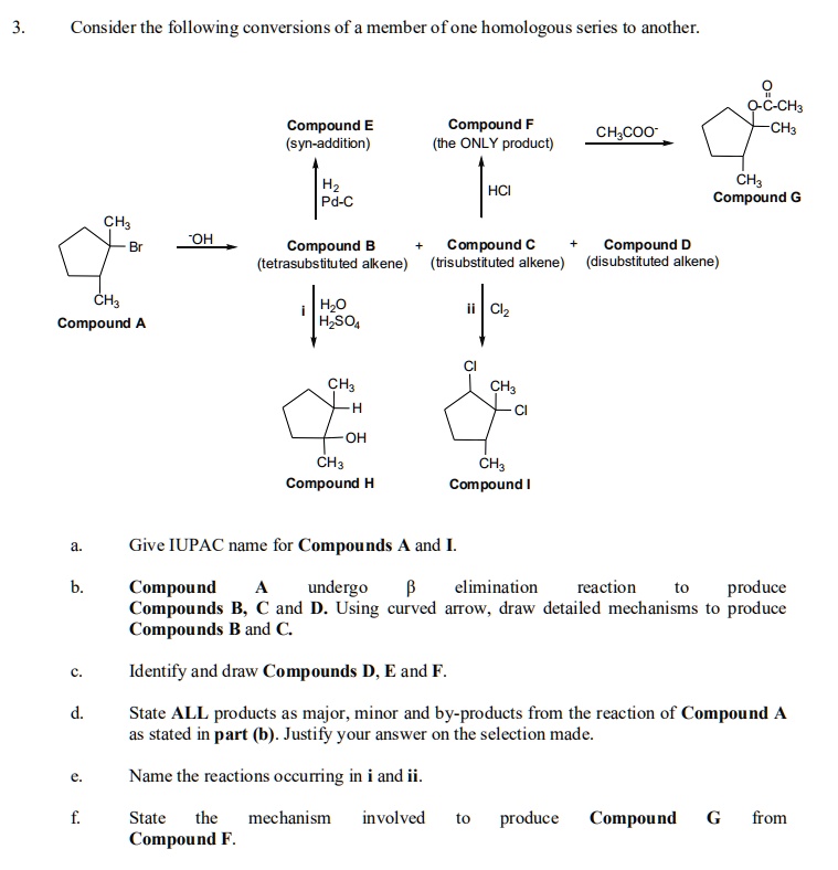SOLVED: Consider the following conversions of a member of one homologous series to another: C ...