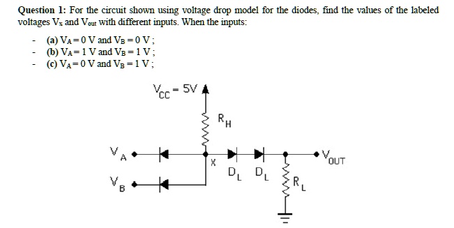 Question 1: For the circuit shown using voltage drop model for the diodes, find the values of ...