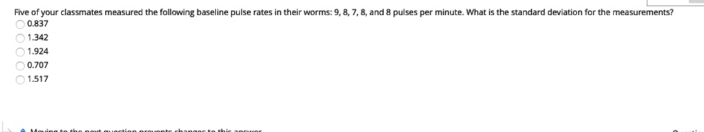 Five of your classmates measured the following baseline pulse rates in ...