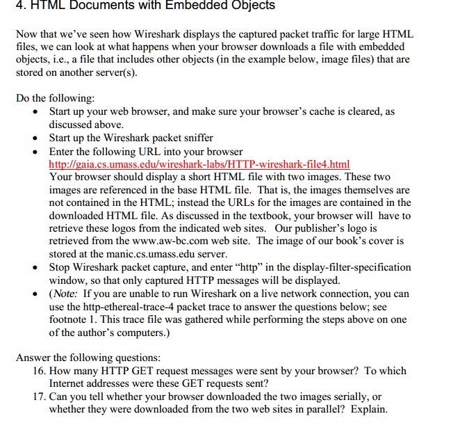 4. HTML Documents with Embedded Objects Now that we've seen how Wireshark displays the captured ...