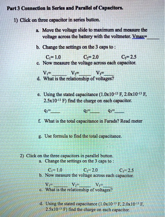 SOLVED: Part 3 Connection in Series and Parallel of Capactors 1) Click on three capacitor in ...