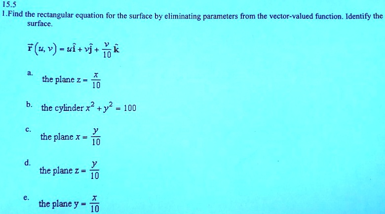 VIDEO solution: 155. Find the rectangular equation for the surface by eliminating parameters ...