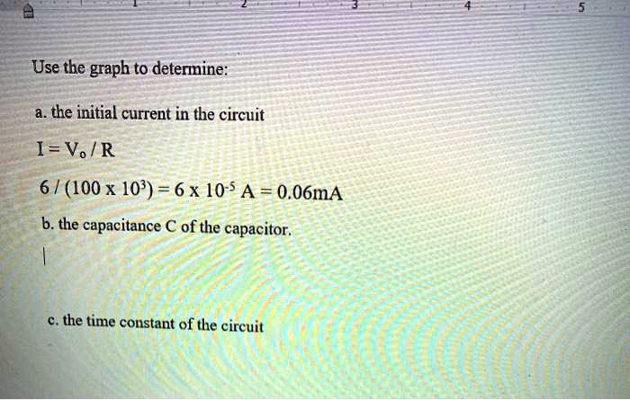SOLVED:Use the graph to determine: a. the initial current in the ...