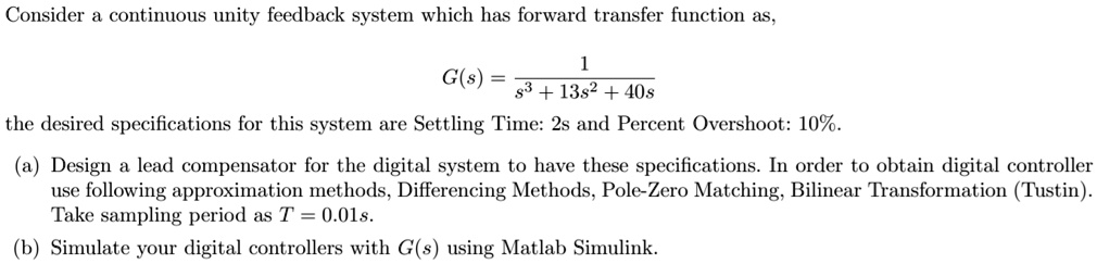 Consider a continuous unity feedback system which has a forward ...