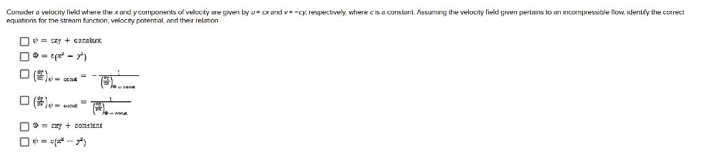 Consider a velocity field where the x and y components of velocity are ...