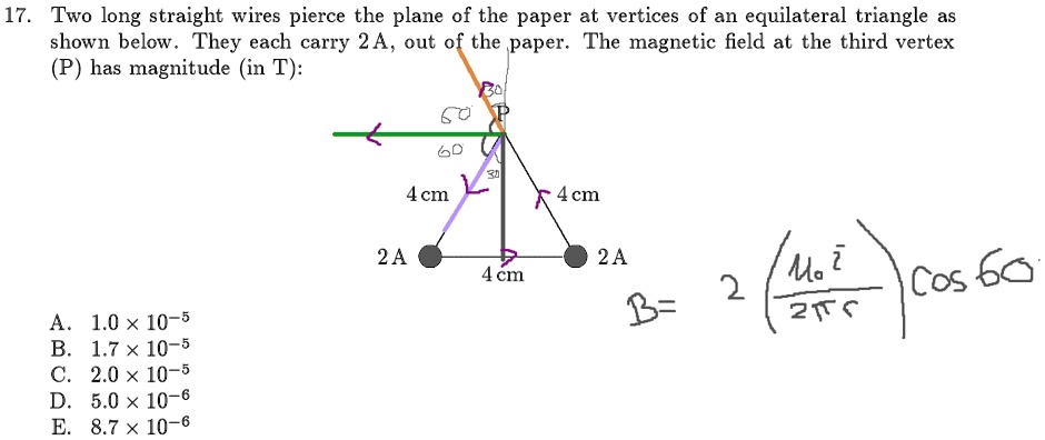 17. Two long straight wires pierce the plane of the paper at vertices ...