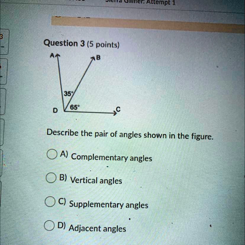 SOLVED: 'Describe the pair of angles shown in the figure. "etc Dumer. Attempl 1 Question 3 (5 ...
