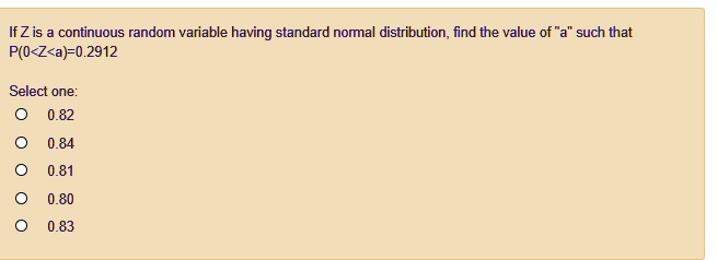 SOLVED: If Zis continuous random variable having standard nomal ... SOLVED: If Zis continuous random variable having standard nomal ...