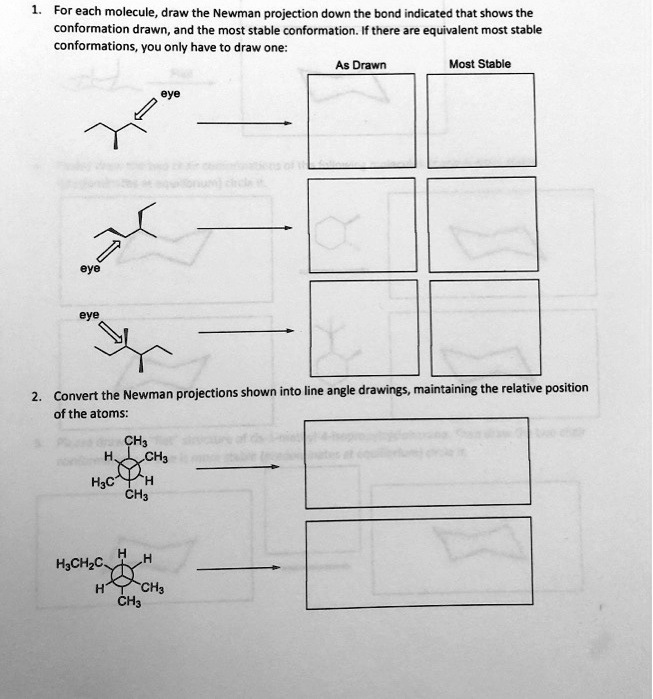 SOLVED: For each molecule, draw the Newman projection down the indicated bond that shows the ...
