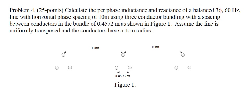Problem 4 25 Points Calculate The Per Phase Inductance And Reactance Of