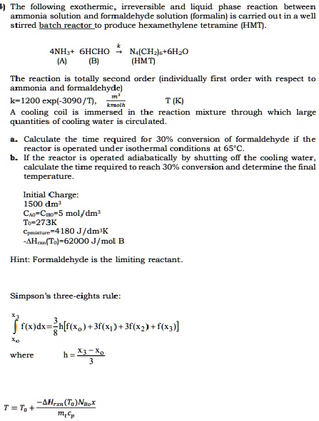 SOLVED: The following exothermic, irreversible, and liquid-phase reaction between ammonia ...