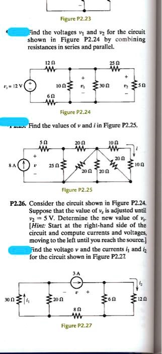 Figure P2.23 Find the voltages v1 and v2 for the circuit shown in Figure P2.24 by combining ...