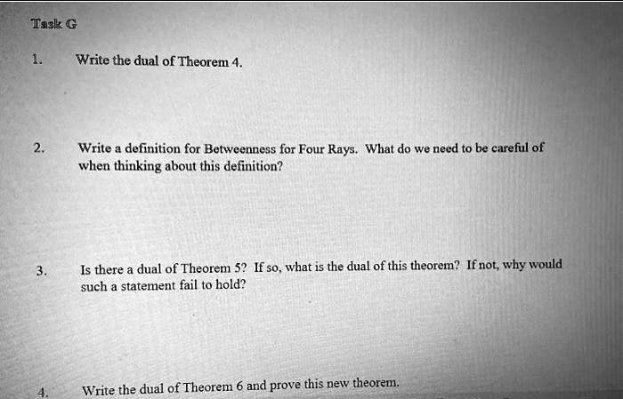 SOLVED:Task G Write the dual of Theorem 4_ Write definition for ...