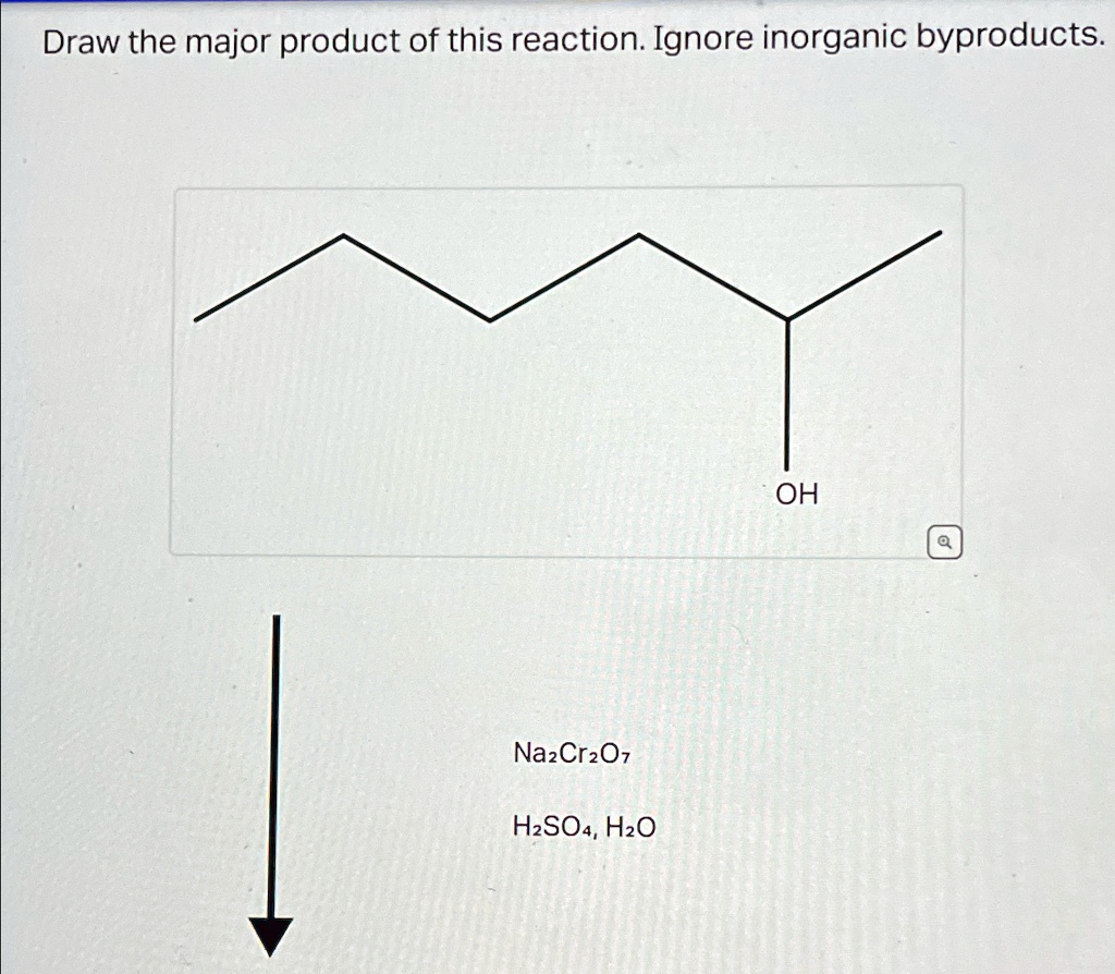 SOLVED: Draw the major product of this reaction. Ignore inorganic ...