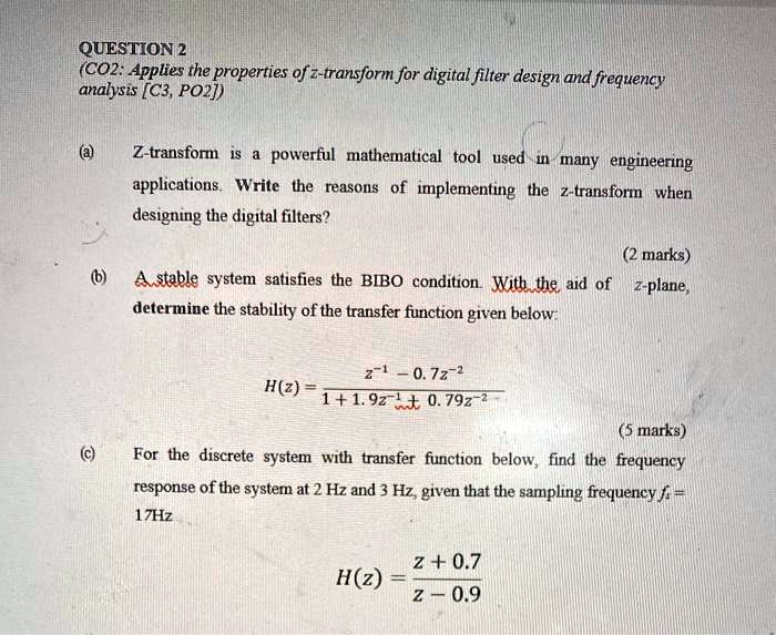 [GET ANSWER] QUESTION 2 (CO2: Applies the properties of z-transform for digital filter design ...