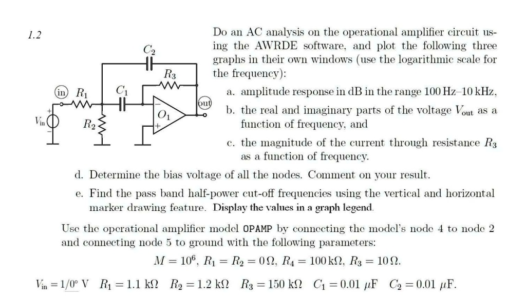 SOLVED: Do an AC analysis of the operational amplifier circuit using ...