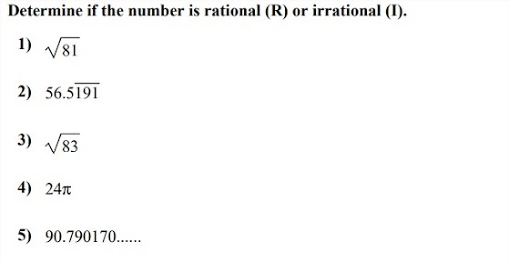 Determine if the number is rational (R) or irrational (I). 1) √(81) 2 ...