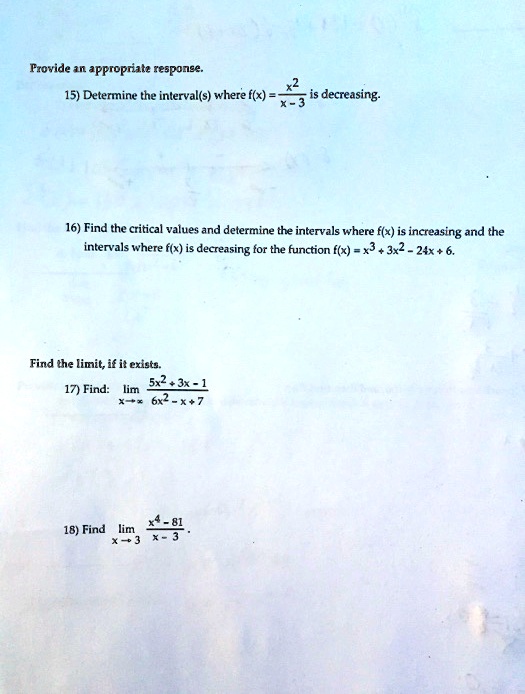 SOLVED: Frovide aPpropriatz responge. 15) Determine the interval(s) where f(x) decreasing: 16 ...