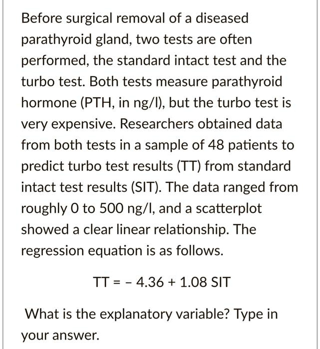 SOLVED: Before surgical removal of a diseased parathyroid gland, two ...