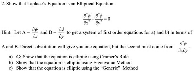 SOLVED: Text: Show that Laplace Equation is an Elliptical Equation ...