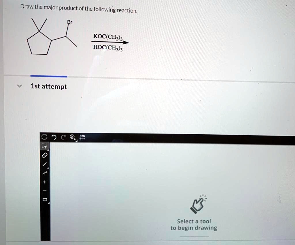 SOLVED: Draw the major product of the following reaction: KOC(CH3)3 + HOC(CH3)3 1st attempt 9 ...