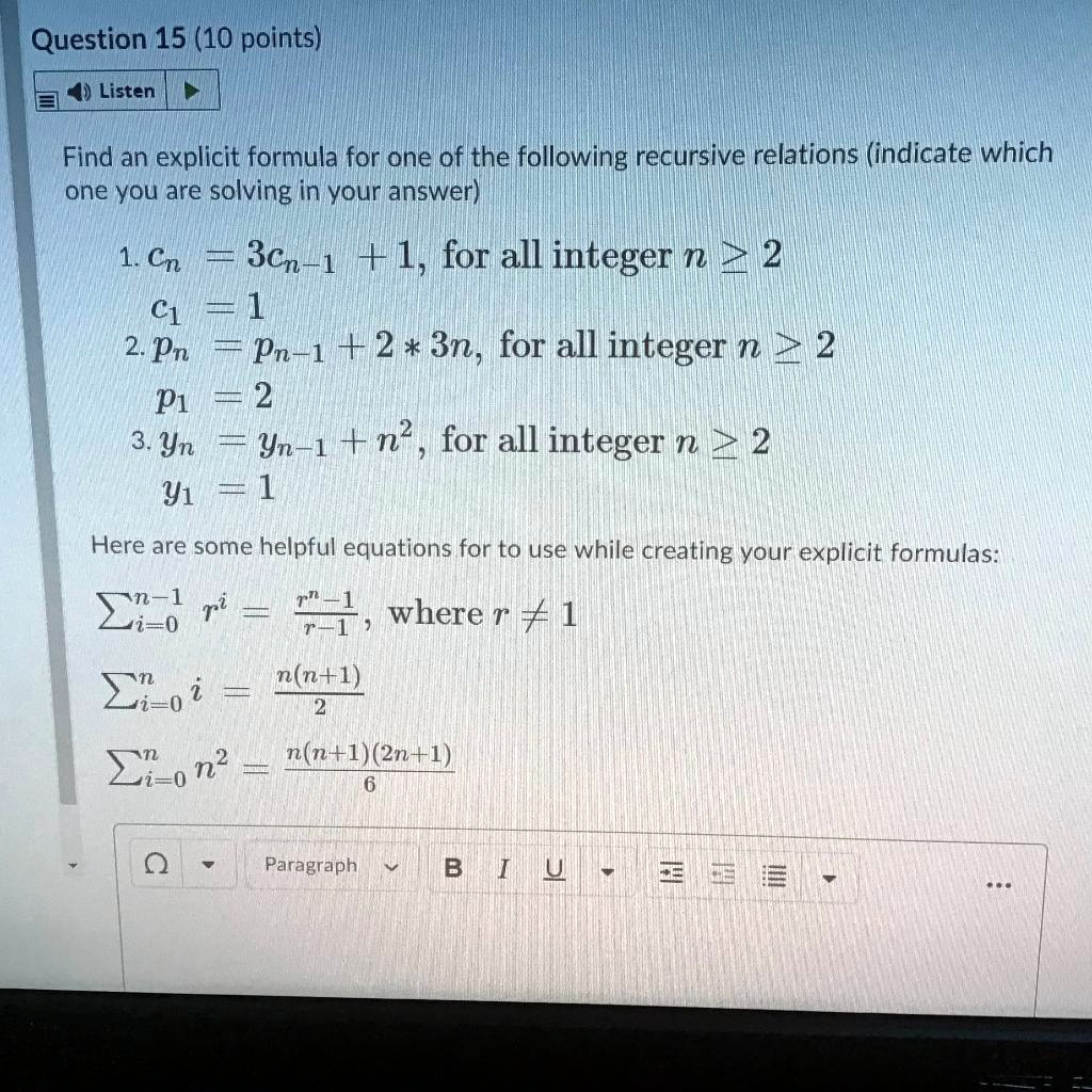SOLVED: Question 15 (10 points) Listen Find an explicit formula for one ...