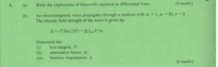 8. (a) Write the expressions of Maxwells equation in differential form ...