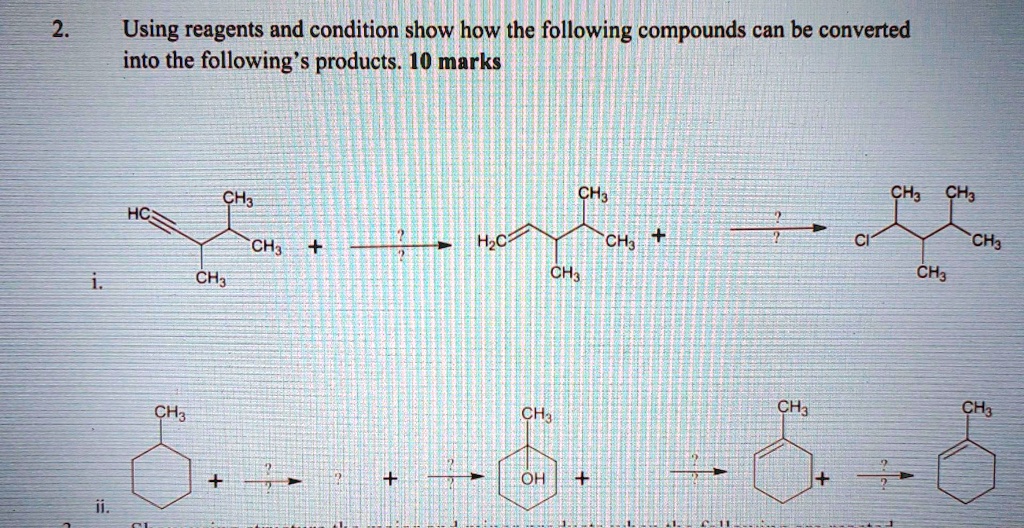 SOLVED: Using reagents and conditions, show how the following compounds ...