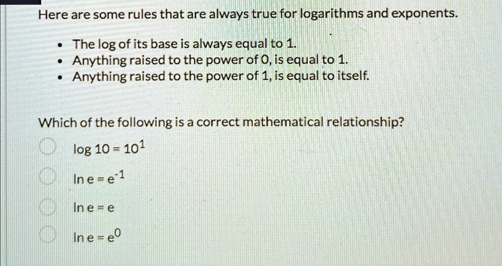 here are some rules that are always true for logarithms and exponents ...