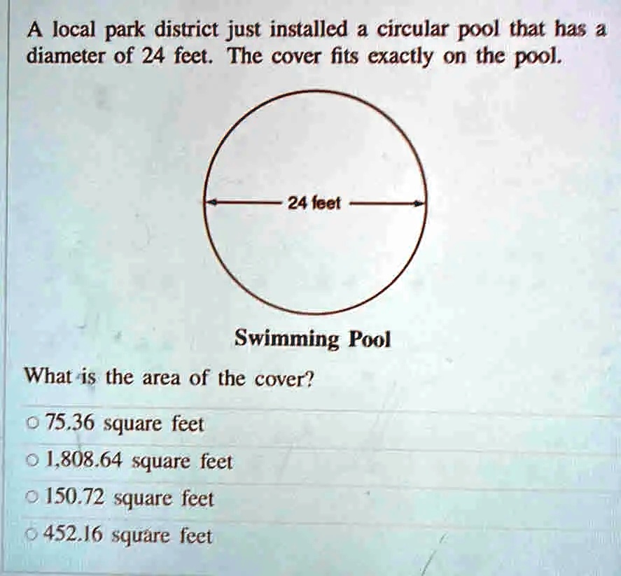 SOLVED: A local park district just installed a circular pool that ha; a ...