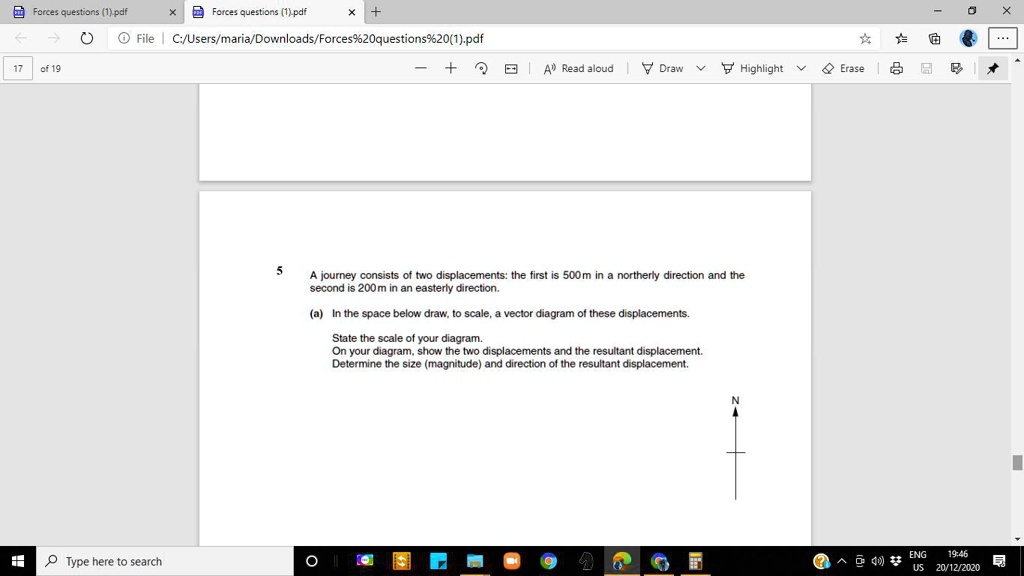journey consists of two displacementsthe first is 500m in a northernly ...