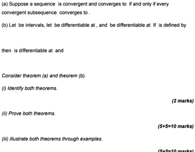 (a) Suppose a sequence is convergent and converges to if and only if every convergent ...